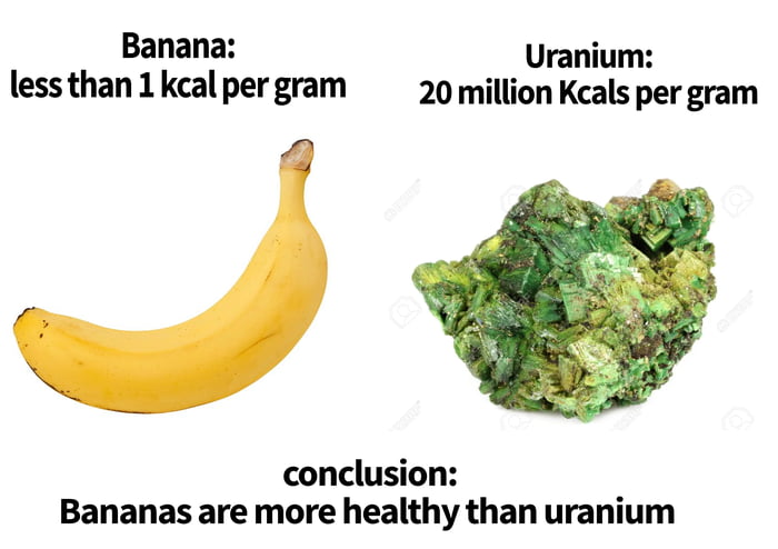 But you can eat uranium once and it will last you for the rest of your ...