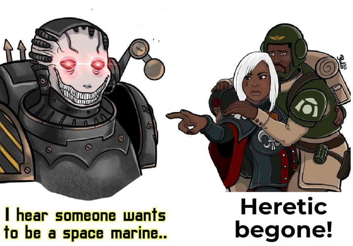 Look, you want to be a space marine or not? Cobbled together a meme ...