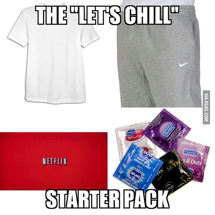 Let's Chill Starter Pack - 9GAG