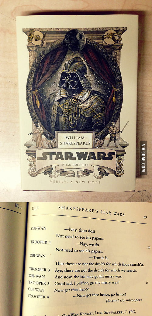 Shakespeare's Star Wars. This is a real thing. - 9GAG