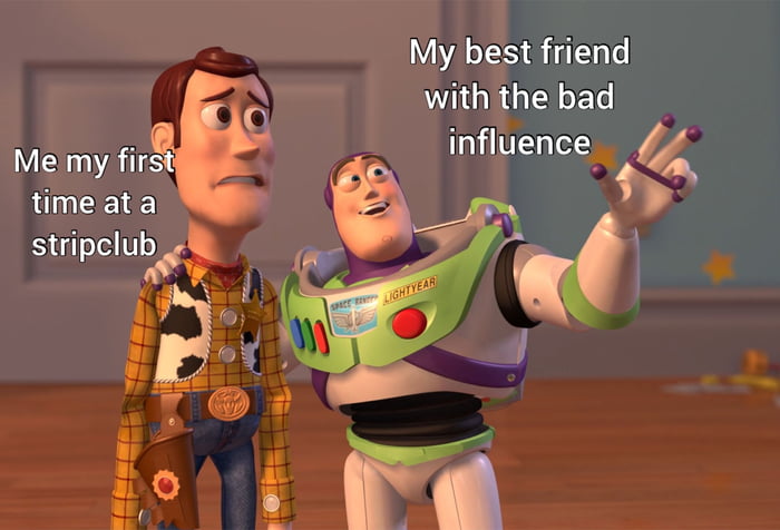 There is always that one friend… - 9GAG