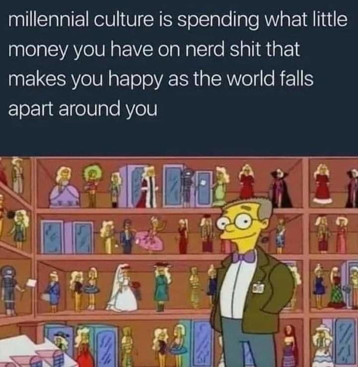 I’ve never seen a more accurate meme. And it’s simpsons. What are you ...