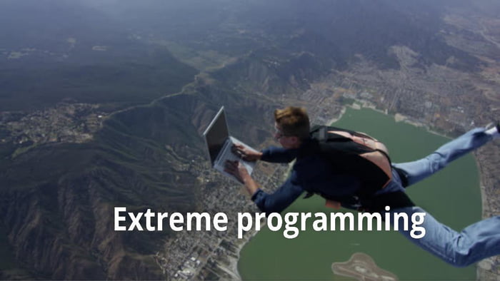 Extreme programming - 9GAG