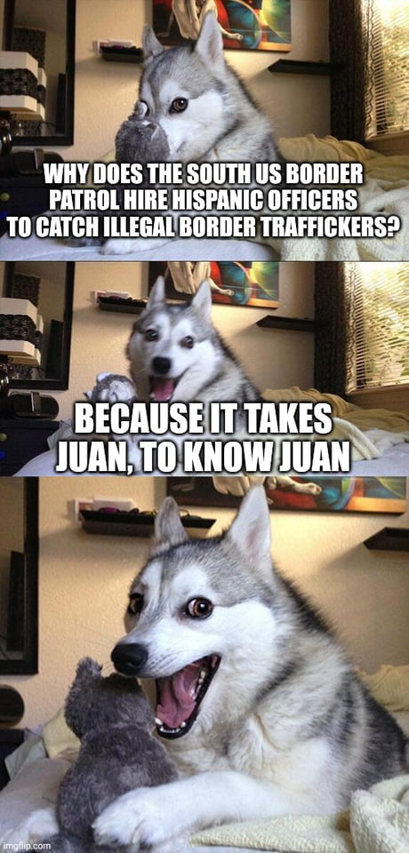 Juan Pun Memes 250 Juan Puns That'll Make You Laugh Juanderfully